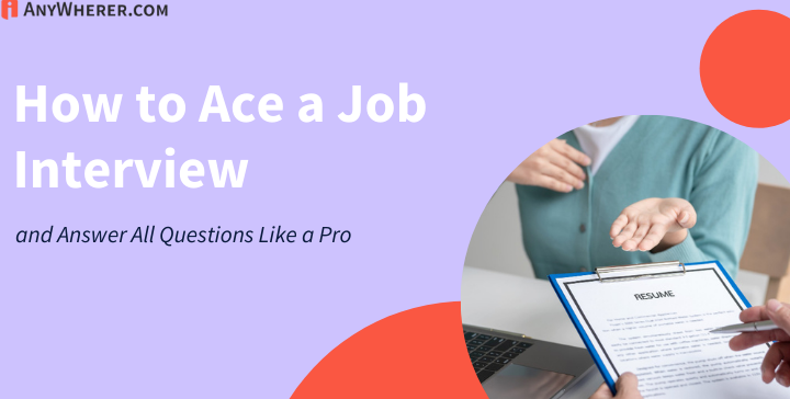 How to Ace a Job Interview and Land the Job