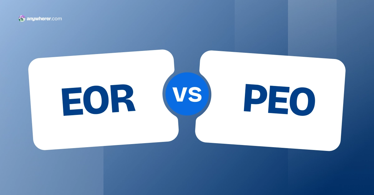 PEO vs EOR: Key Insights Decoding the Best Option for You