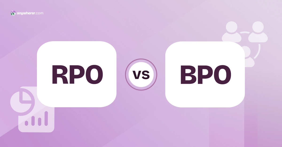 RPO vs BPO: Key Functional Differences Overview 🌐 Anywherer