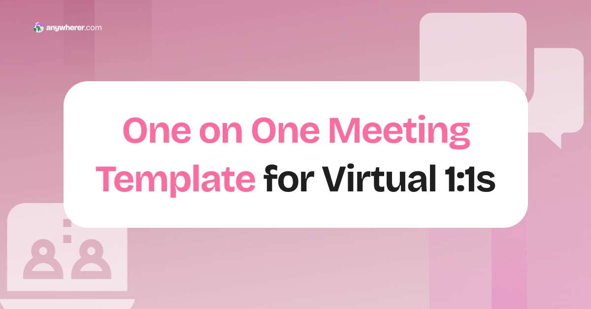 One on One Meeting Template for Virtual 1:1s (+11 Samples)