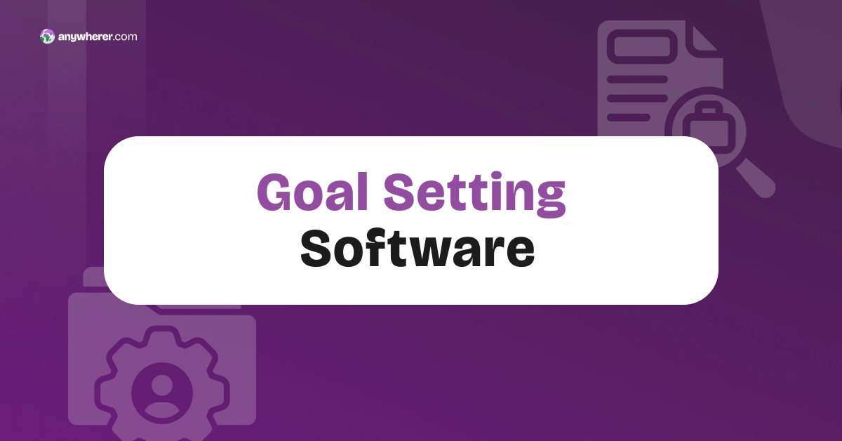Best Goal Setting Software: 23 Tools for 2026