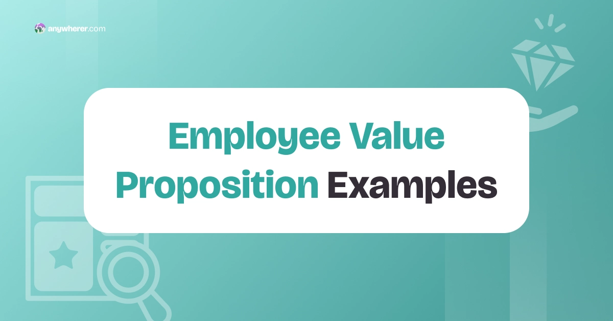 10 Employee Value Proposition Examples 🌐 Anywherer